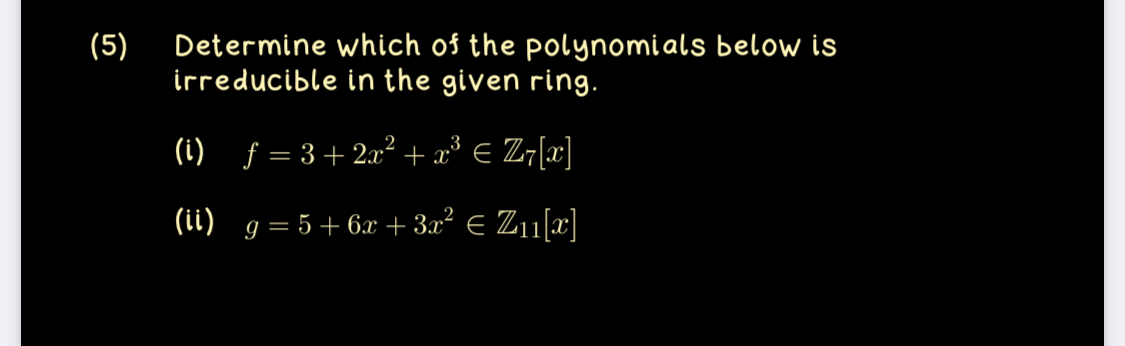 Solved (5) ﻿Determine which of the polynomials below is | Chegg.com