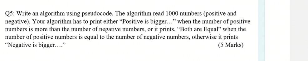 Solved Q5 Write An Algorithm Using Pseudocode The 3976