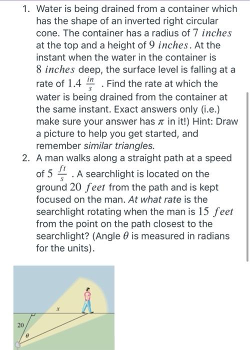 Solved 1. Water is being drained from a container which has | Chegg.com