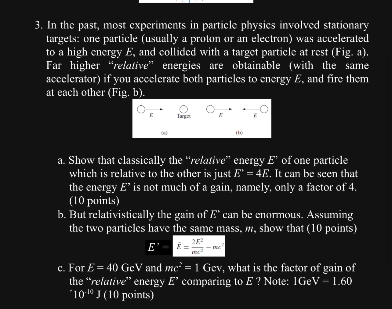 Solved In the past, most experiments in particle physics | Chegg.com