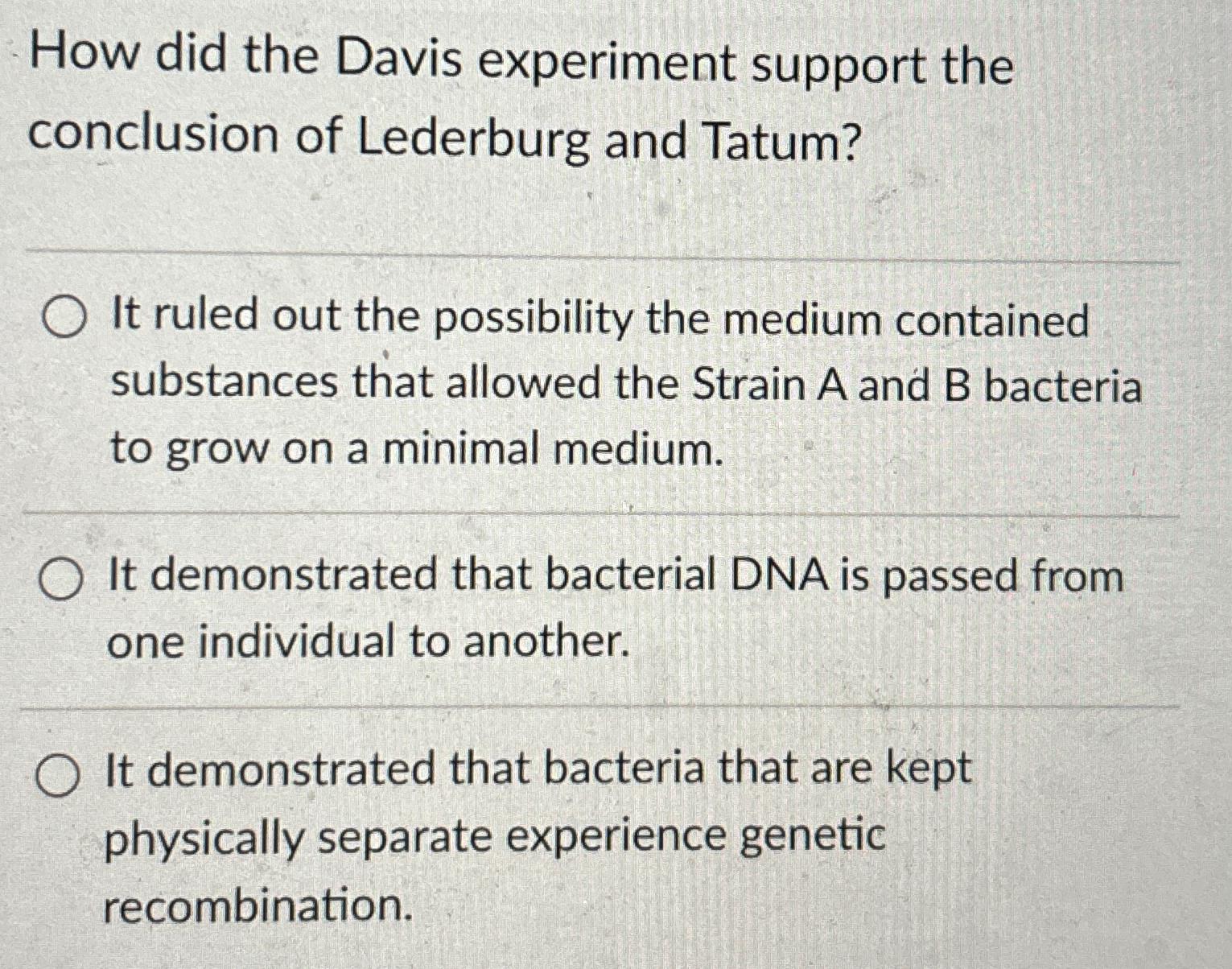Solved How did the Davis experiment support the conclusion | Chegg.com