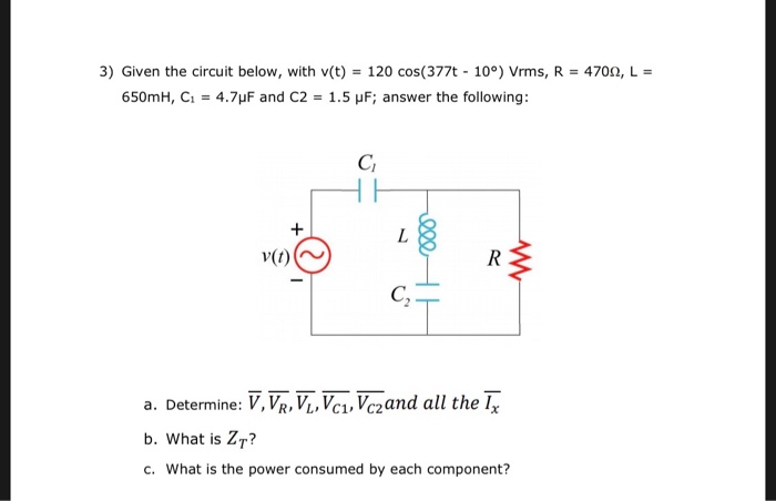 Solved 3) Given the circuit below, with v(t) = 120 cos(377t | Chegg.com