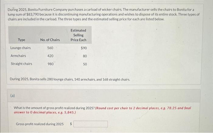 Solved During 2025, Bonita Furniture Company purchases a | Chegg.com