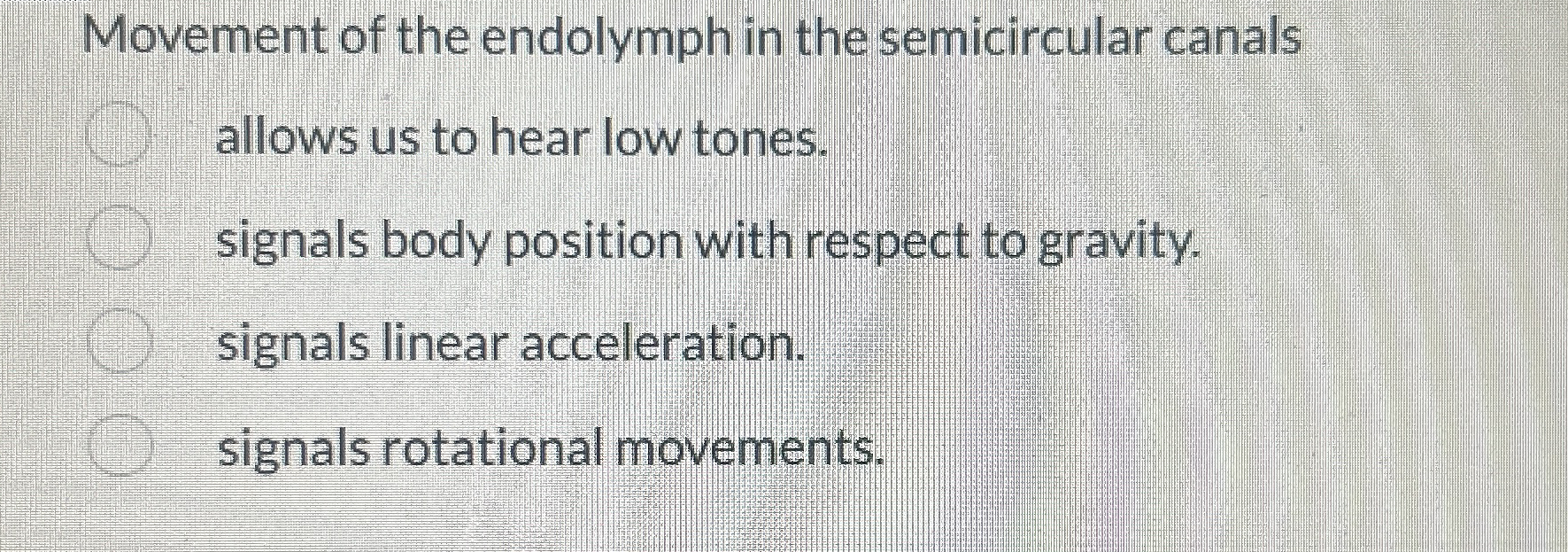 Solved Movement of the endolymph in the semicircular | Chegg.com