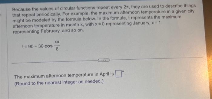 Solved Because the values of circular functions repeat every | Chegg.com