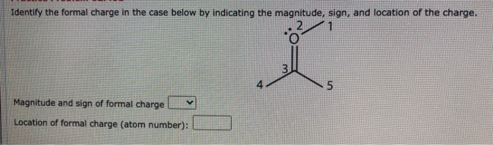 Solved Identify the formal charge in the case below by | Chegg.com