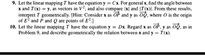 Solved 9. Let the linear mapping T have the equation y = Cx. | Chegg.com