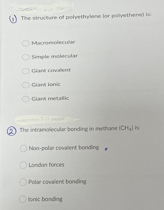 Solved (1) The structure of polyethylene (or polyethene) is: | Chegg.com