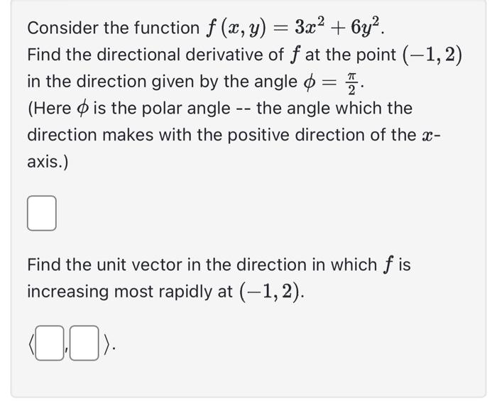 Solved Consider the function f(x,y)=3x2+6y2 Find the | Chegg.com