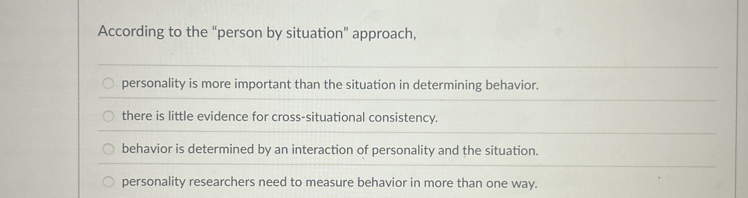 Solved According to the "person by situation" | Chegg.com