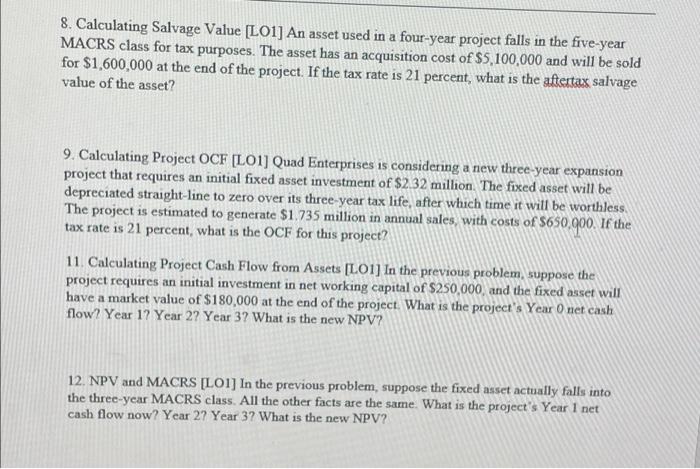Solved 8. Calculating Salvage Value (L01] An asset used in a | Chegg.com