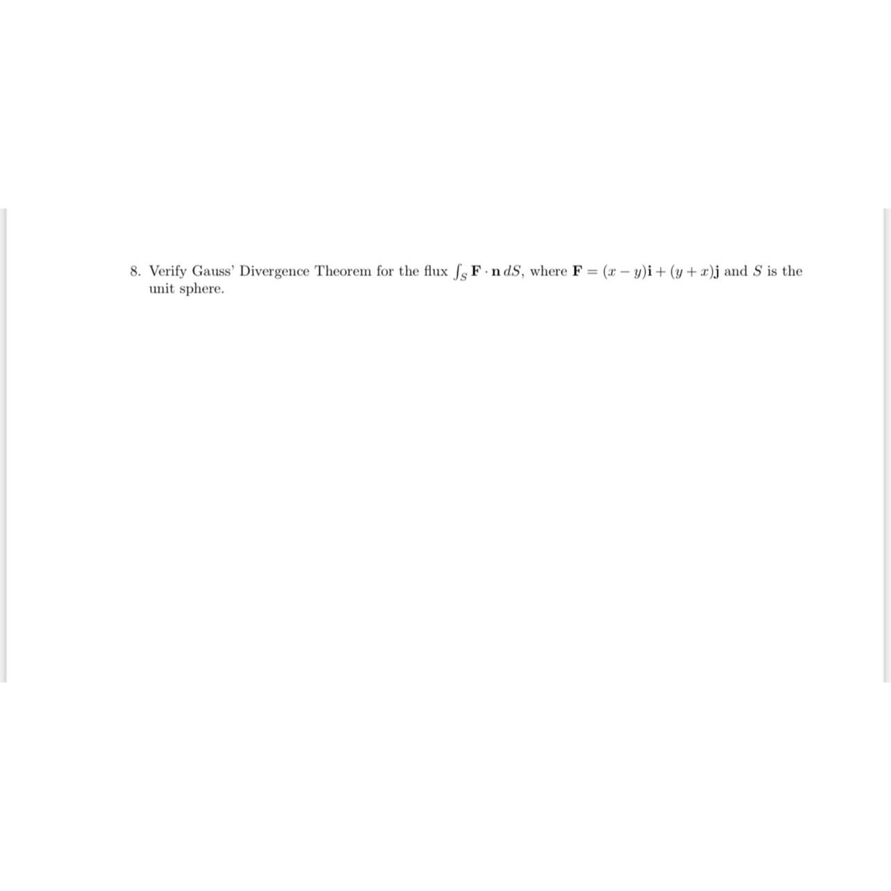 Solved Verify Gauss' Divergence Theorem for the flux | Chegg.com