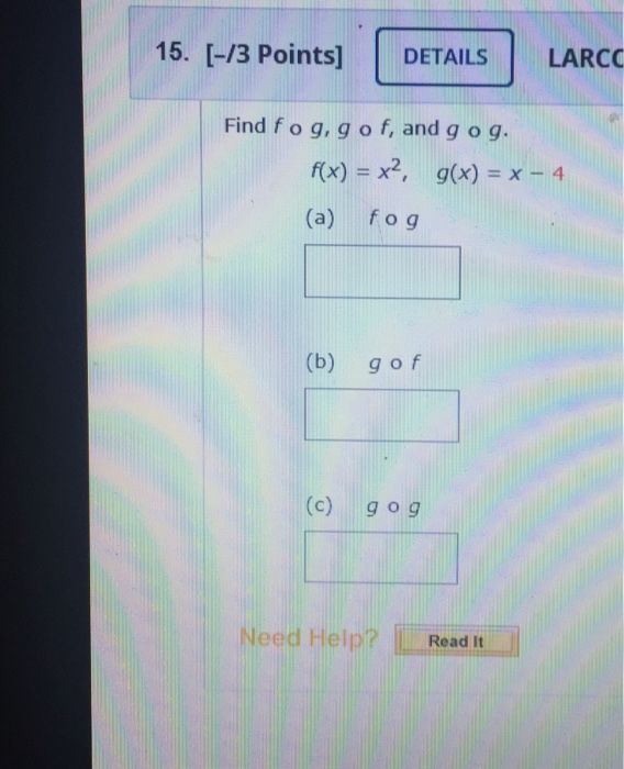 Solved 15. [-13 Points] DETAILS LARCC Find fog, gof, and | Chegg.com