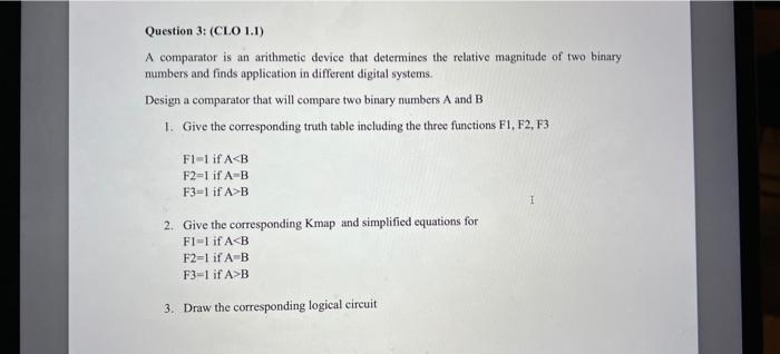 Solved A comparator is an arithmetic device that determines | Chegg.com
