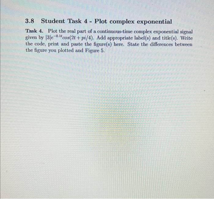 Solved 3.7 Complex exponentials The real part of a complex | Chegg.com