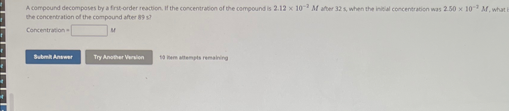 Solved A compound decomposes by a first-order reaction. If | Chegg.com