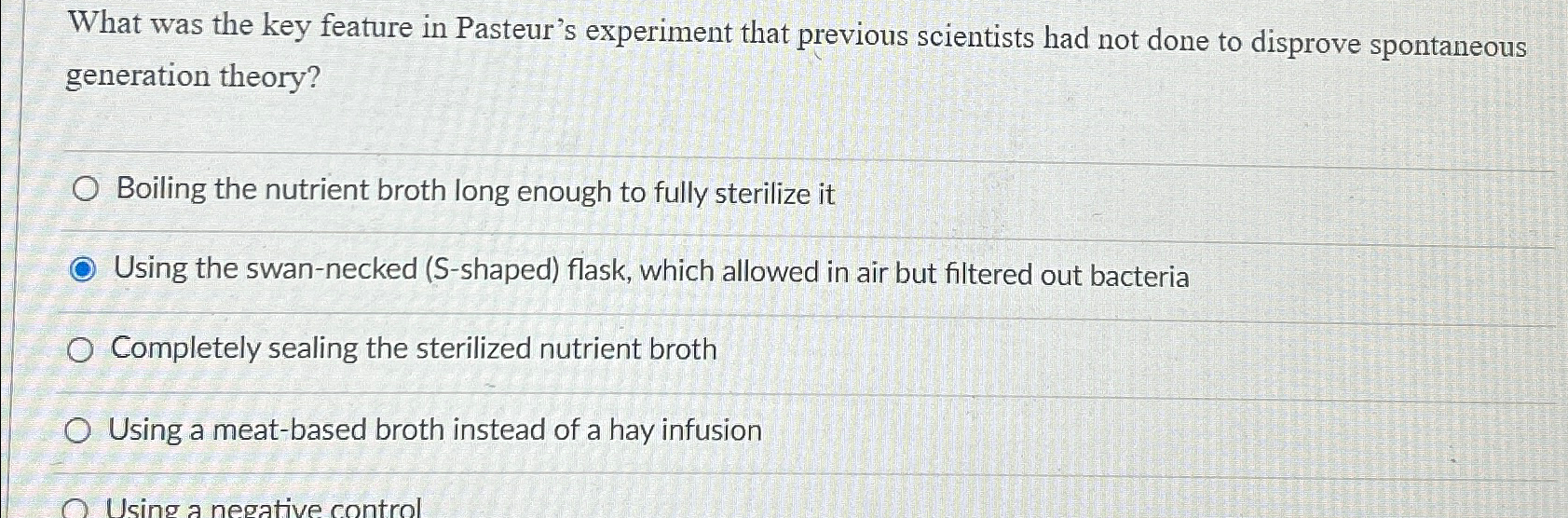Solved What was the key feature in Pasteur's experiment that | Chegg.com