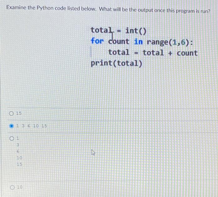 Solved Examine the python code listed below. What will be | Chegg.com