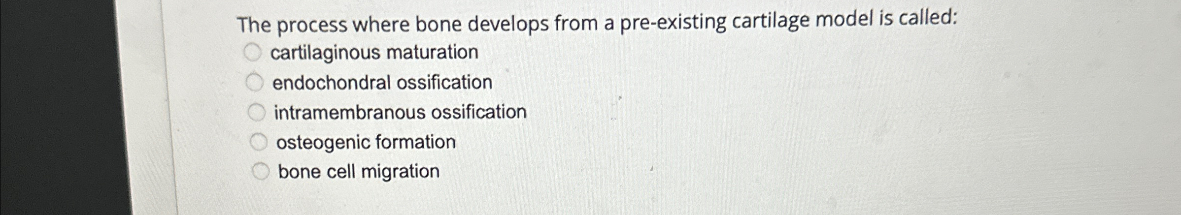 Solved The process where bone develops from a pre-existing | Chegg.com
