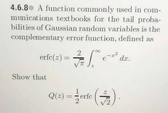 Solved 4.6.8 A function commonly used in com- munications | Chegg.com
