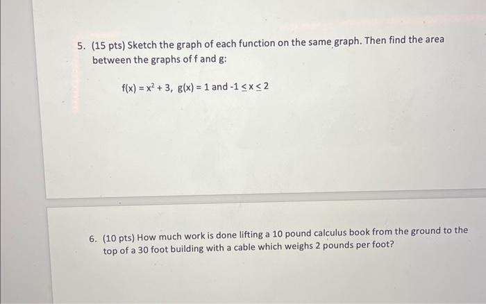 Solved 5. (15 pts) Sketch the graph of each function on the | Chegg.com Solved 5. (15 pts) Sketch the graph of each function on the | Chegg.com