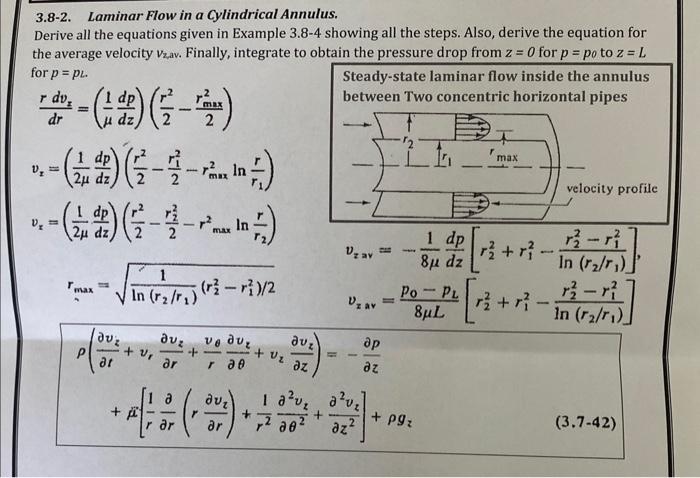 Solved 3.8-2. Laminar Flow in a Cylindrical Annulus. Derive | Chegg.com