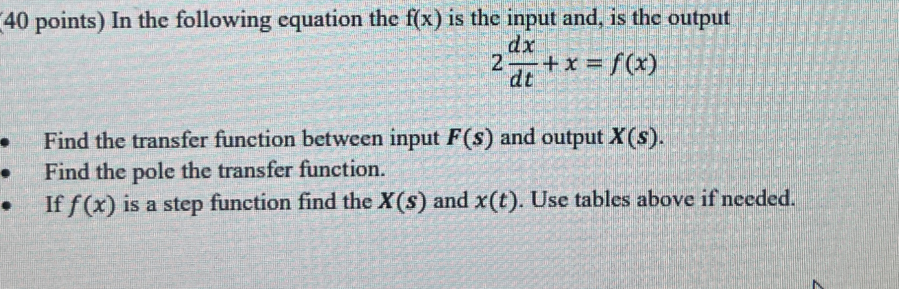 Solved 40 ﻿points) ﻿In the following equation the f(x) ﻿is | Chegg.com