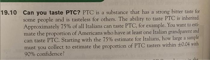 Solved a 19.10 Can you taste PTC? PTC is a substance that | Chegg.com