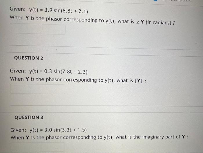 Solved Given: y(t)=3.9sin(8.8t+2.1) When Y is the phasor | Chegg.com