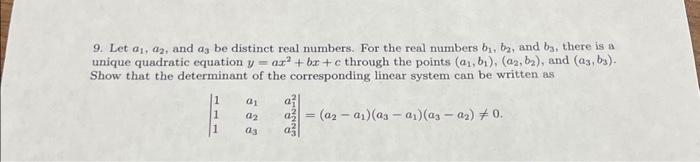 Solved 9. Let a1, a2, and a3 be distinct real numbers. For | Chegg.com