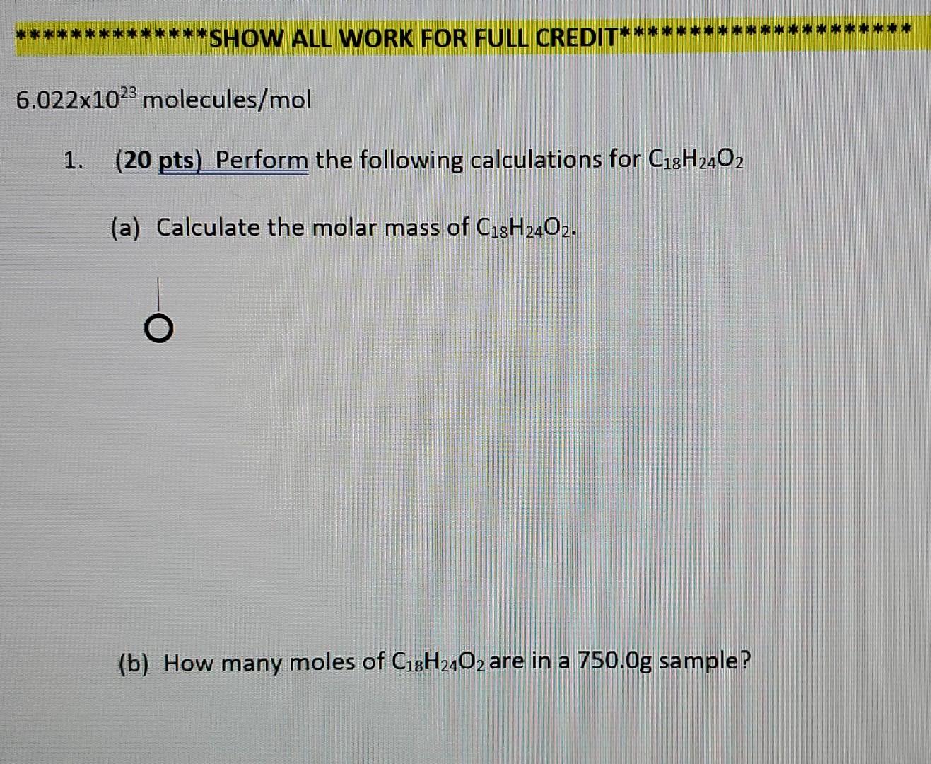 Solved (b) How many moles of C18H24O2 are in a 750.0 g | Chegg.com