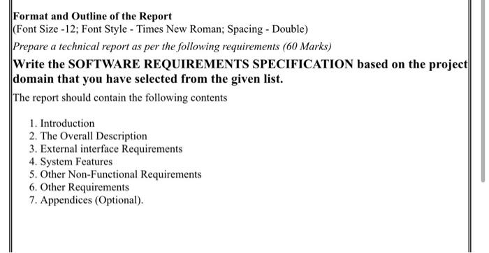 Solved Format and Outline of the Report (Font Size -12; Font | Chegg.com