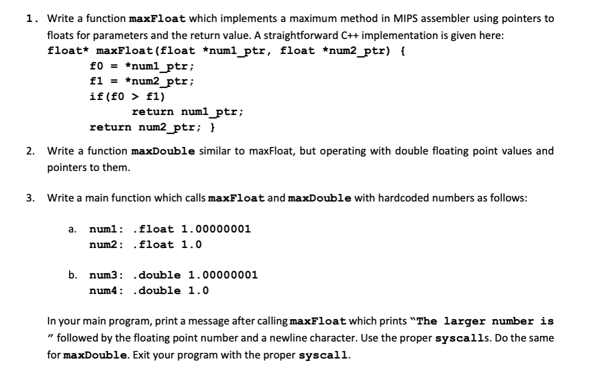 Solved Write a function maxFloat which implements a maximum | Chegg.com