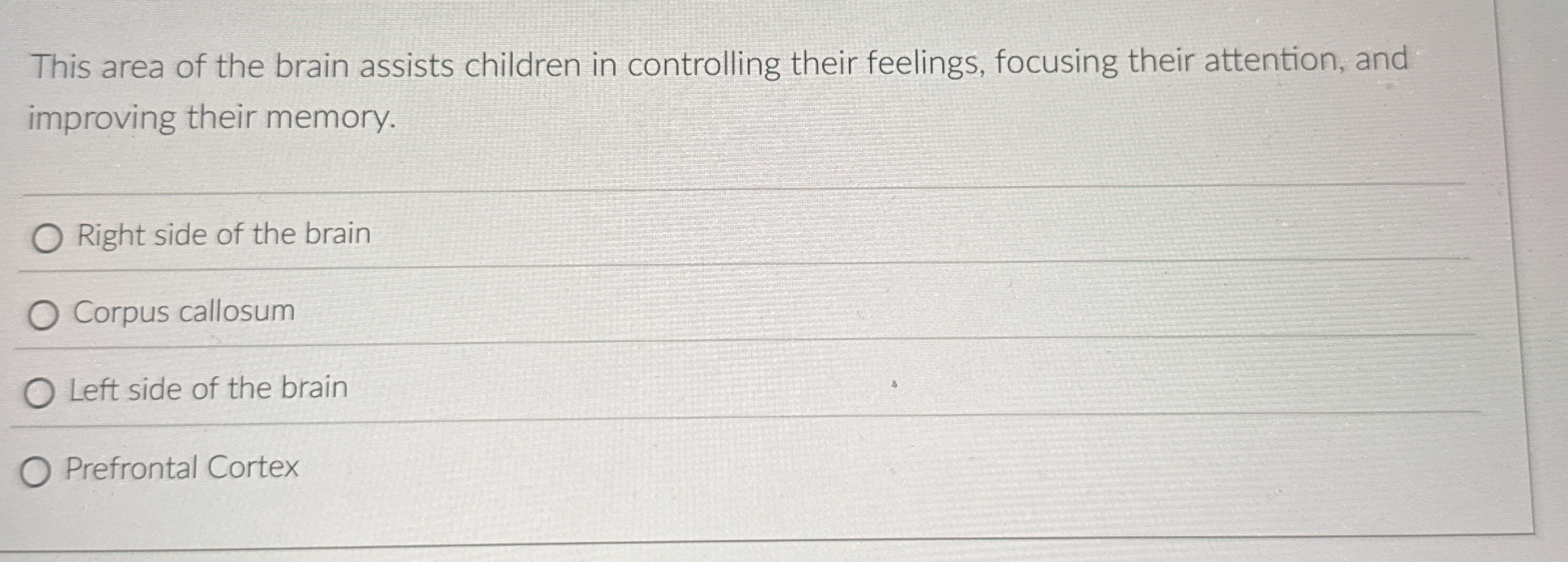 Solved This area of the brain assists children in | Chegg.com