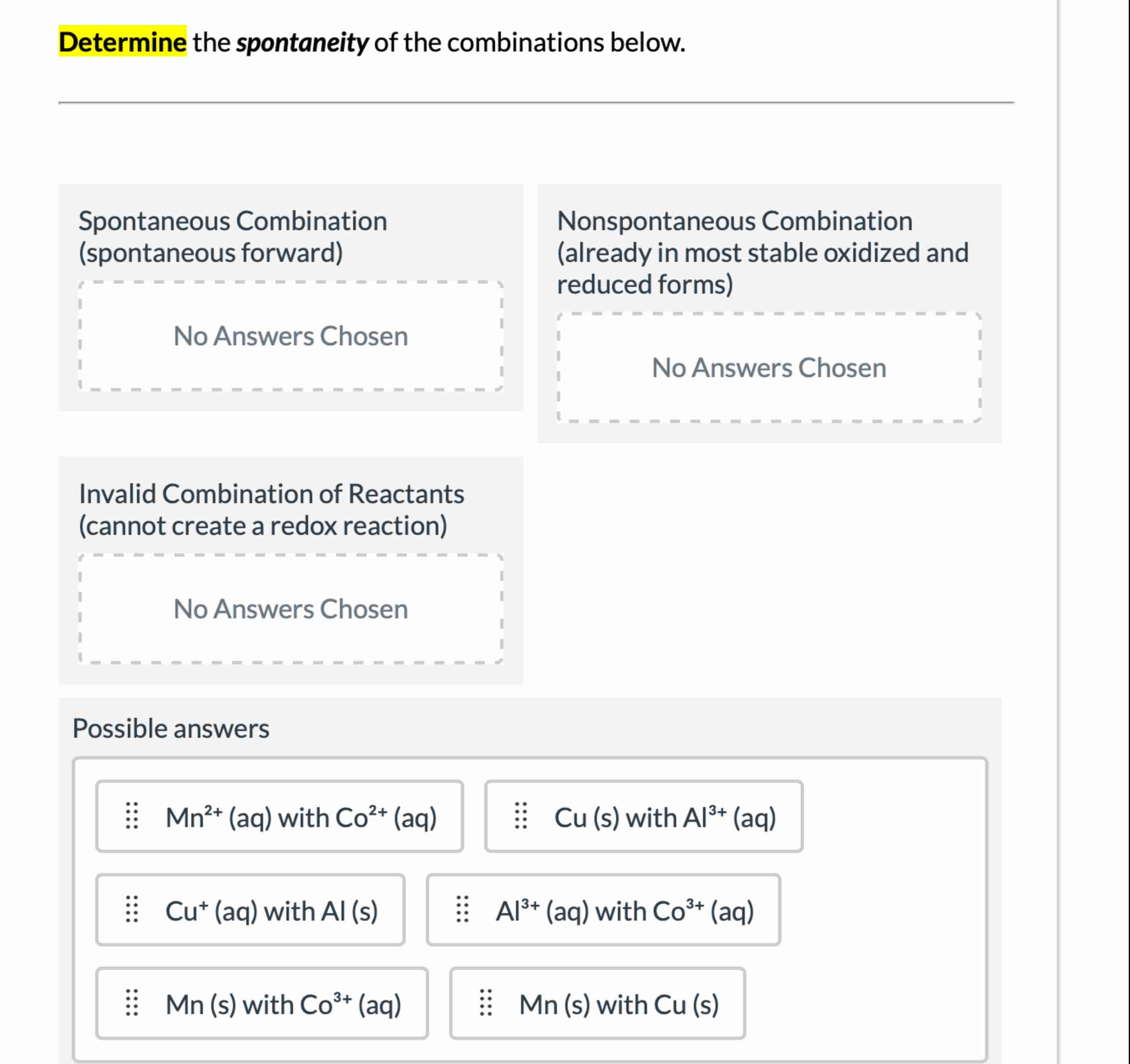 Solved Spontaneous Combination(spontaneous ﻿forward)No | Chegg.com