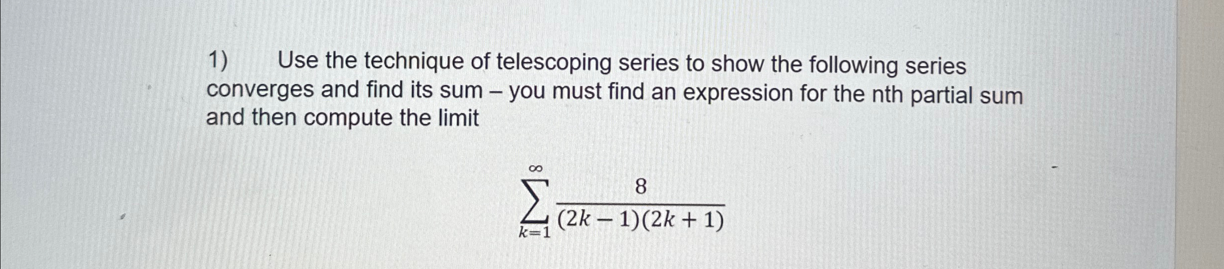 Solved Use the technique of telescoping series to show the | Chegg.com