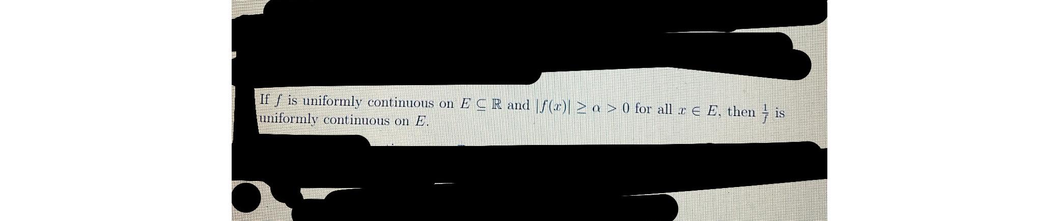 Solved prove or disprove the following : if f ﻿is uniformly | Chegg.com