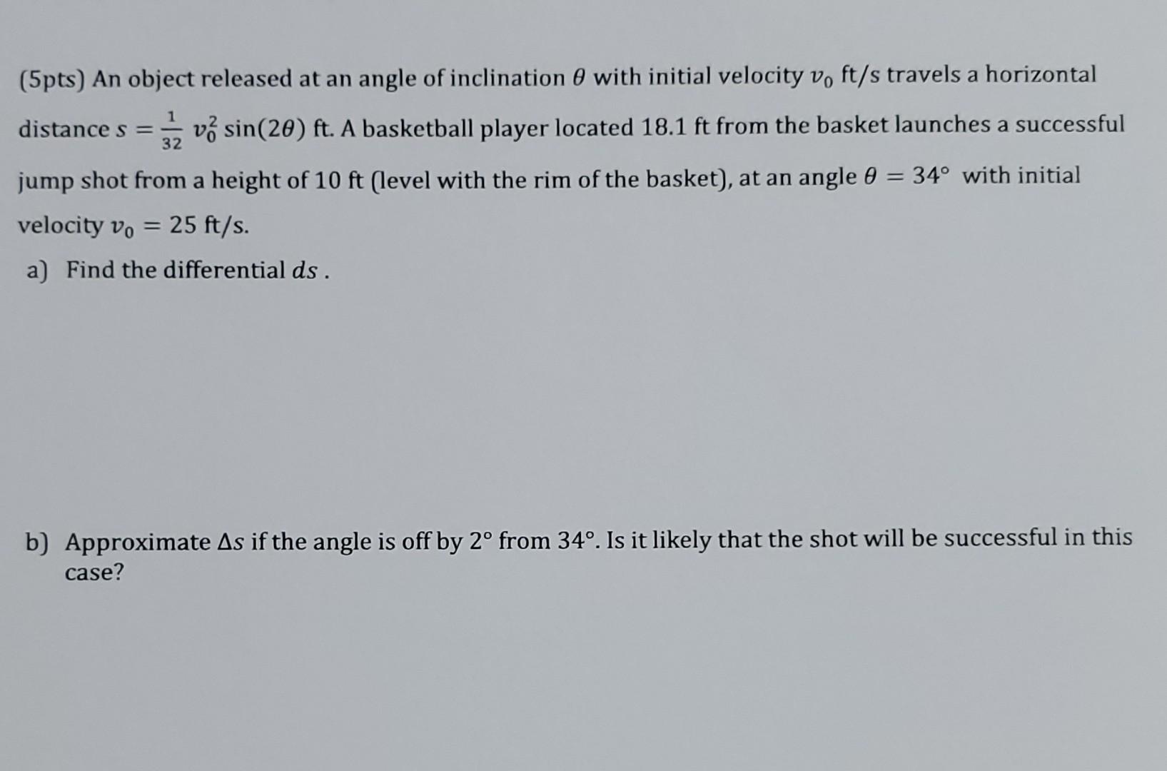 Solved (5pts) An object released at an angle of inclination | Chegg.com