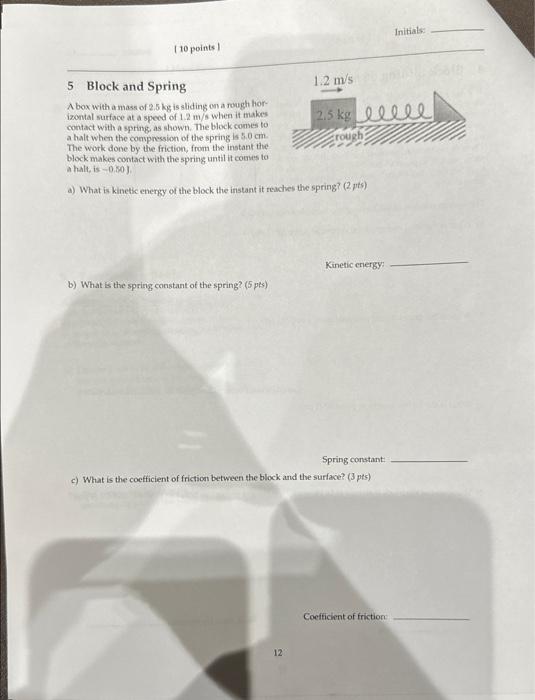 Solved 5 Block and Spring A box with a mass of 2.5 kg is | Chegg.com