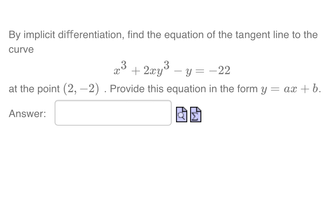 Solved By implicit differentiation, find the equation of the | Chegg.com