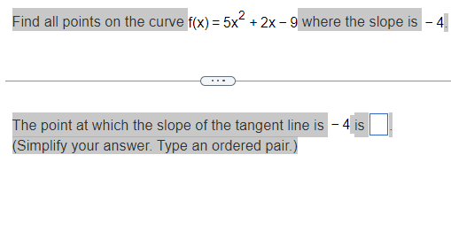 Solved Find all points on the curve f(x)=5x2+2x-9 ﻿where the | Chegg.com