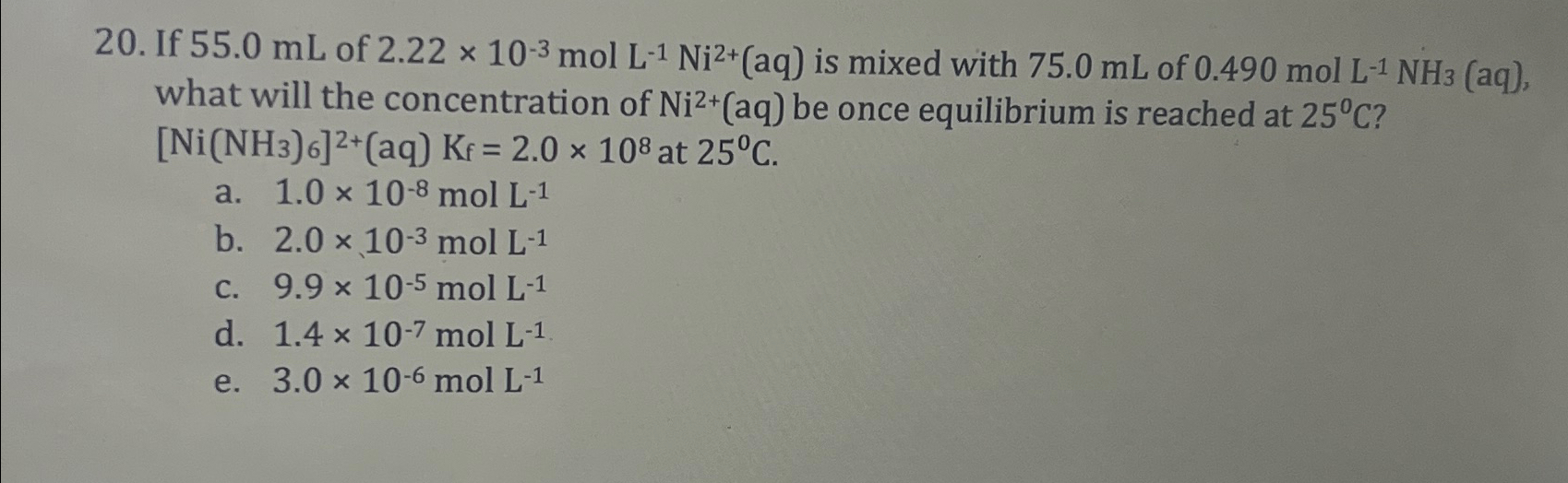 Solved If 55.0mL ﻿of 2.22×10-3molL-1Ni2+(aq) ﻿is mixed with | Chegg.com
