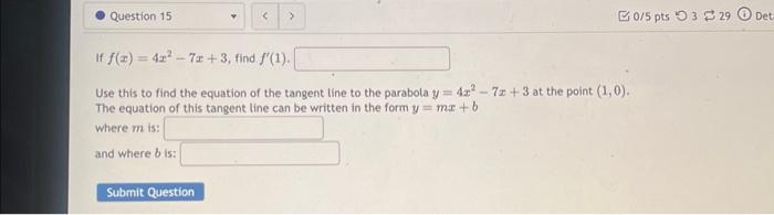 Solved If f(x)=4x2−7x+3, find f′(1) Use this to find the | Chegg.com