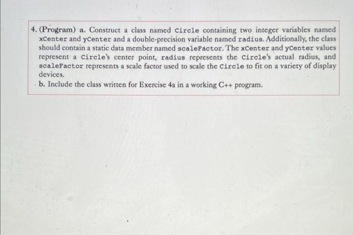 Solved 4. (Program) a. Construct a class named circle | Chegg.com