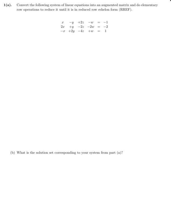 Solved (a). Convert the following system of linear equations | Chegg.com