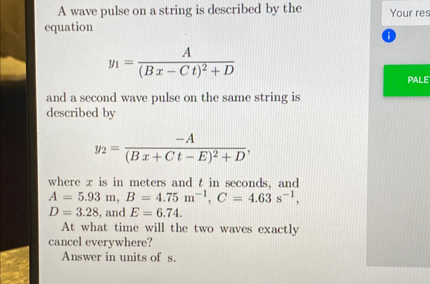 Solved A wave pulse on a string is described by the | Chegg.com