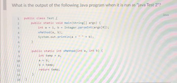 Solved What is the output of the following Java program when | Chegg.com