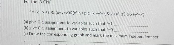 Solved For the 3-CNF | Chegg.com