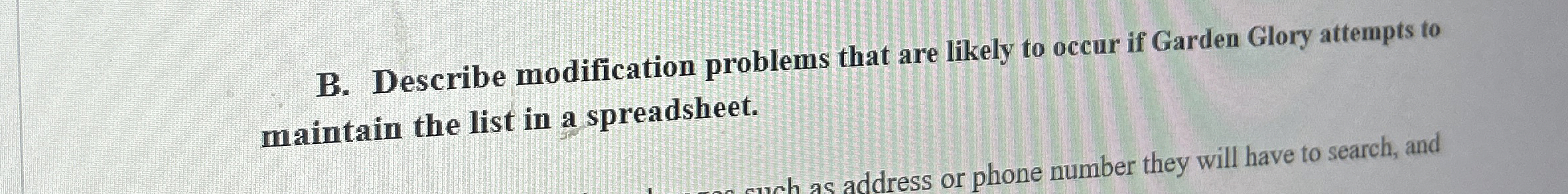 Solved B. ﻿Describe modification problems that are likely to | Chegg.com
