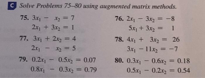 Solved Solve Problems 55-74 using augmented matrix methods. | Chegg.com